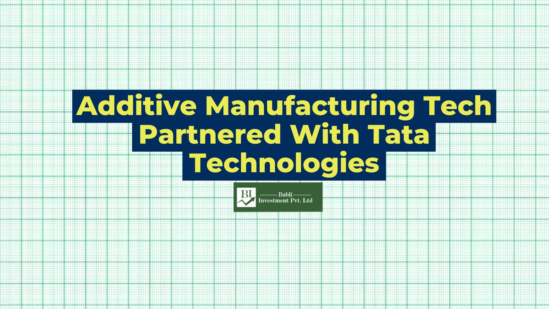 Tata Technologies Partners With Stratasys For Advanced Additive ...